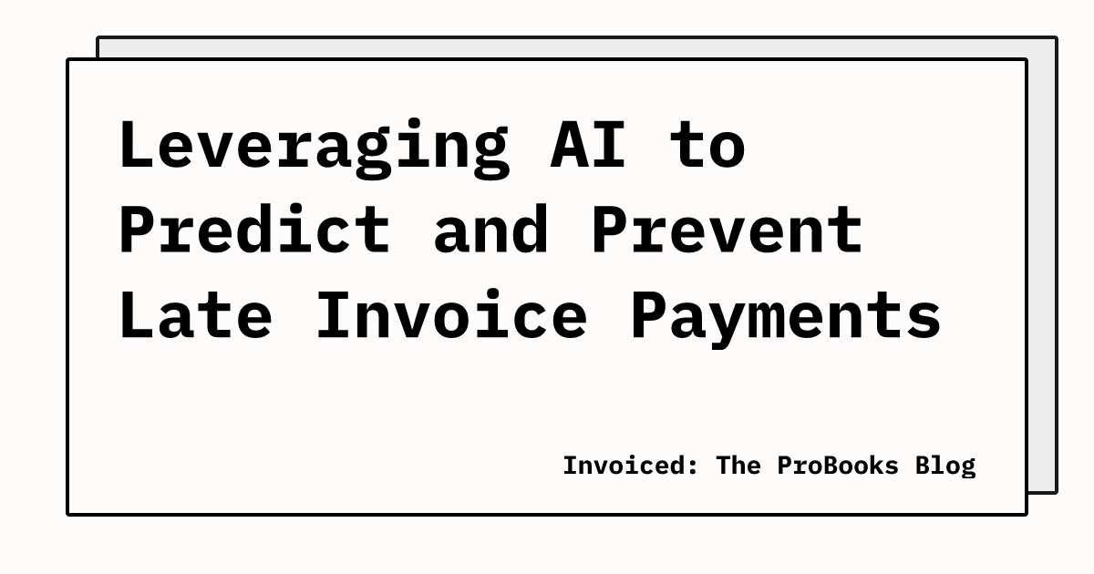 Leveraging AI to Predict and Prevent Late Invoice Payments | Invoiced ... Leveraging AI to Predict and Prevent Late Invoice Payments | Invoiced ...