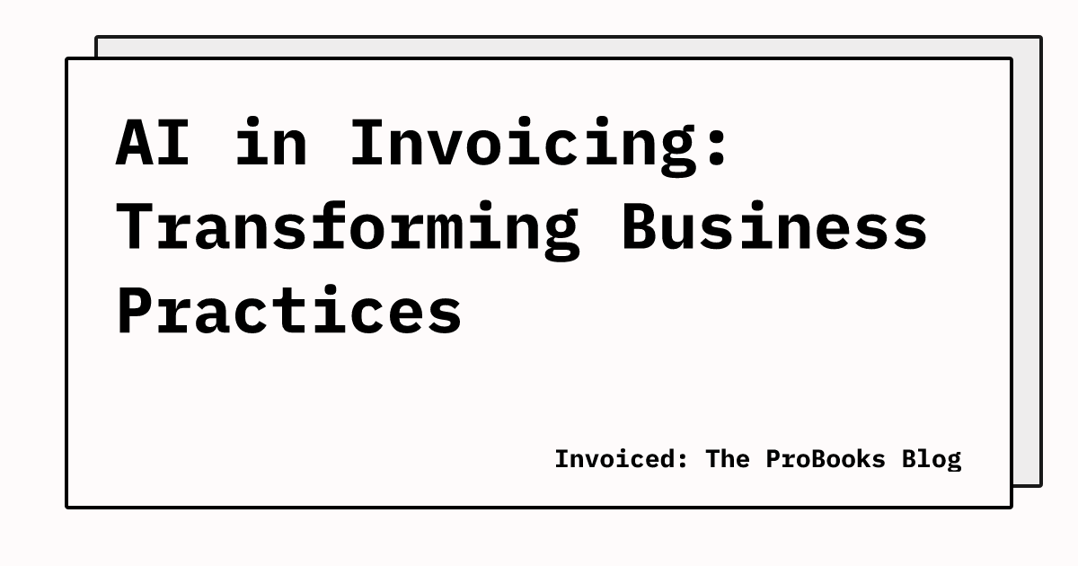 AI in Invoicing: Transforming Business Practices | Invoiced: The ...