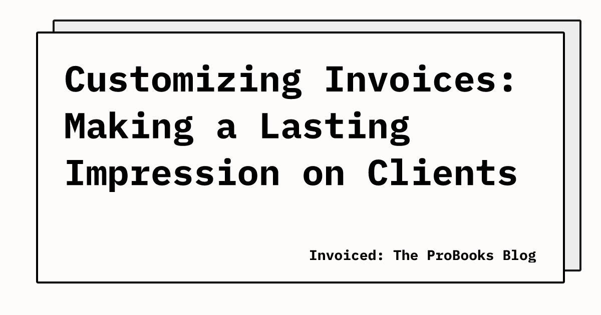 Customizing Invoices: Making a Lasting Impression on Clients | Invoiced ... Customizing Invoices: Making a Lasting Impression on Clients | Invoiced ...