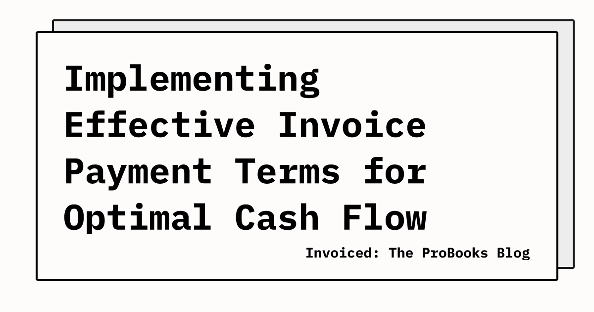 Implementing Effective Invoice Payment Terms for Optimal Cash Flow ...