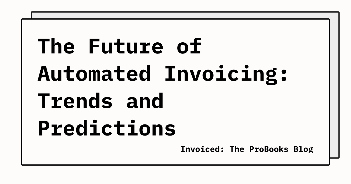 The Future of Automated Invoicing: Trends and Predictions | Invoiced ... The Future of Automated Invoicing: Trends and Predictions | Invoiced ...