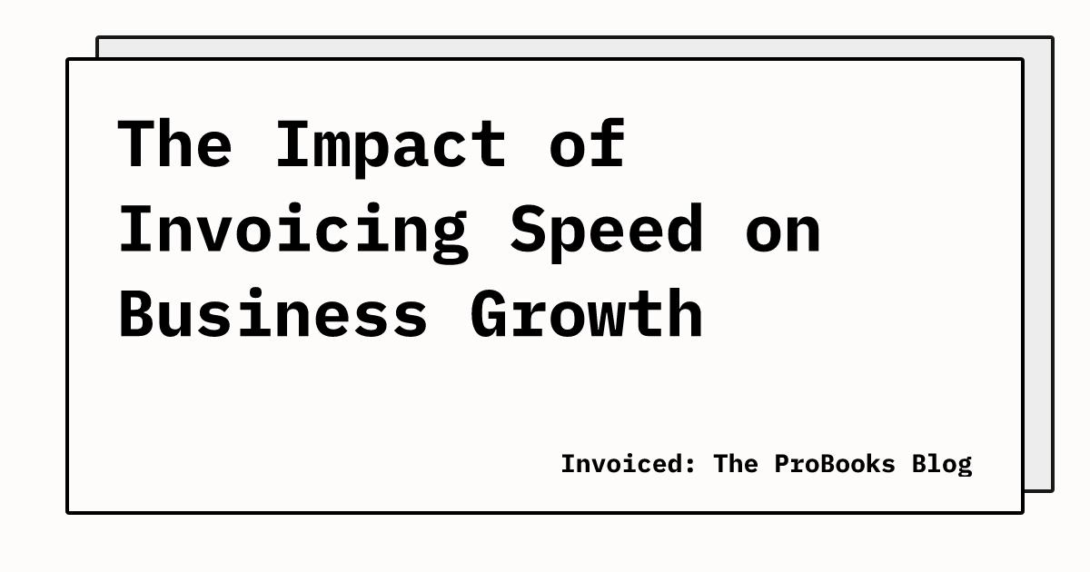 The Impact of Invoicing Speed on Business Growth | Invoiced: The ...