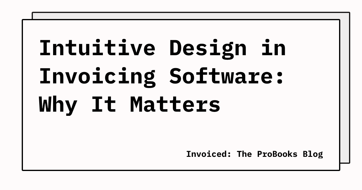 Intuitive Design in Invoicing Software: Why It Matters | Invoiced: The ...