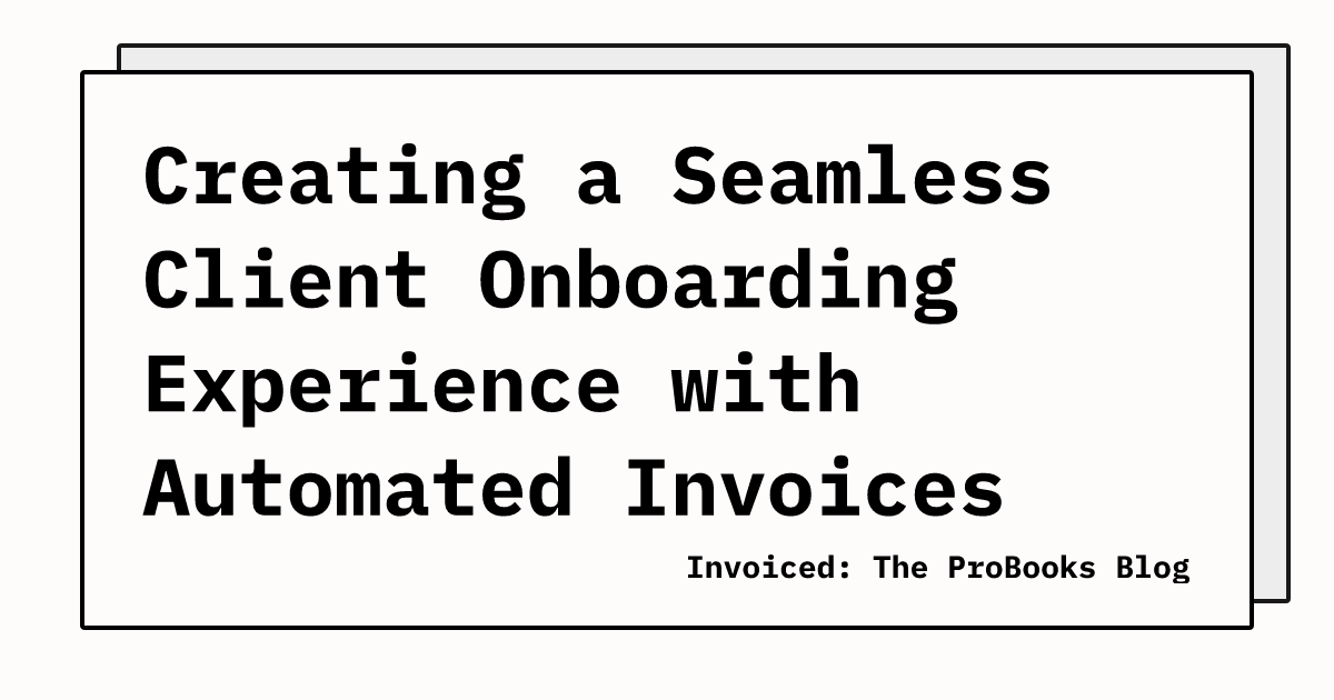Creating A Seamless Client Onboarding Experience With Automated