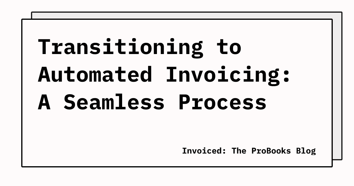 Transitioning to Automated Invoicing: A Seamless Process | Invoiced ... Transitioning to Automated Invoicing: A Seamless Process | Invoiced ...
